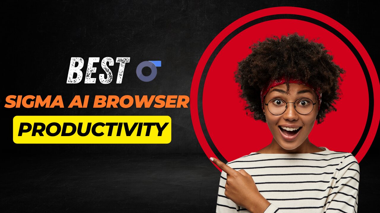 Sigma AI Browser: Smart, Secure, AI Powered Browsing with Alternatives - Best AI Tool Spot