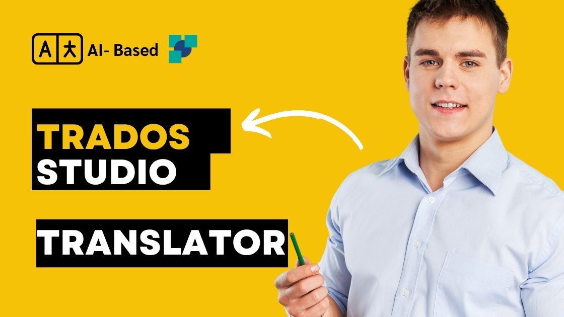 Trados Studio: AI-Powered Translation Tool for Professionals - Best AI ...